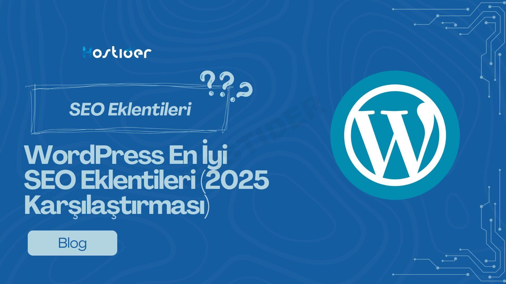 🧩 WordPress En İyi SEO Eklentileri (2025 Karşılaştırması) | Hostider Blog